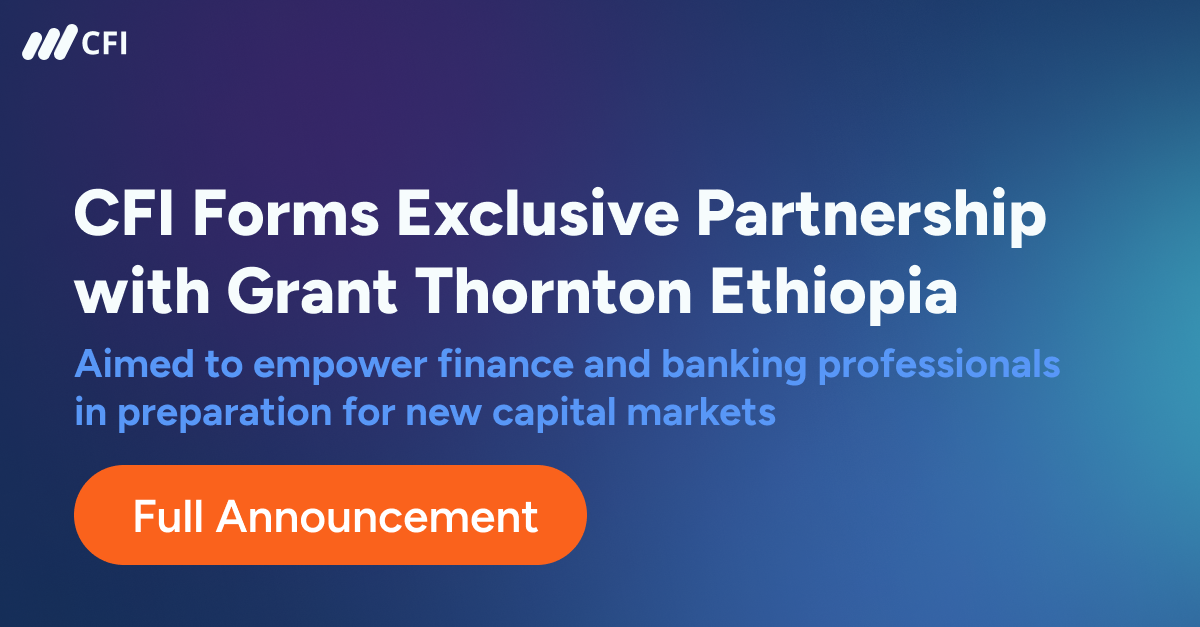 CFI Forms Exclusive Partnership with Grant Thornton Ethiopia