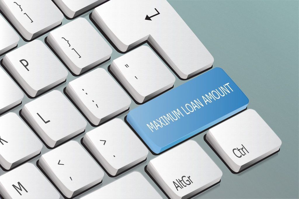 Maximum Loan Amount Overview How It Works Loan Types